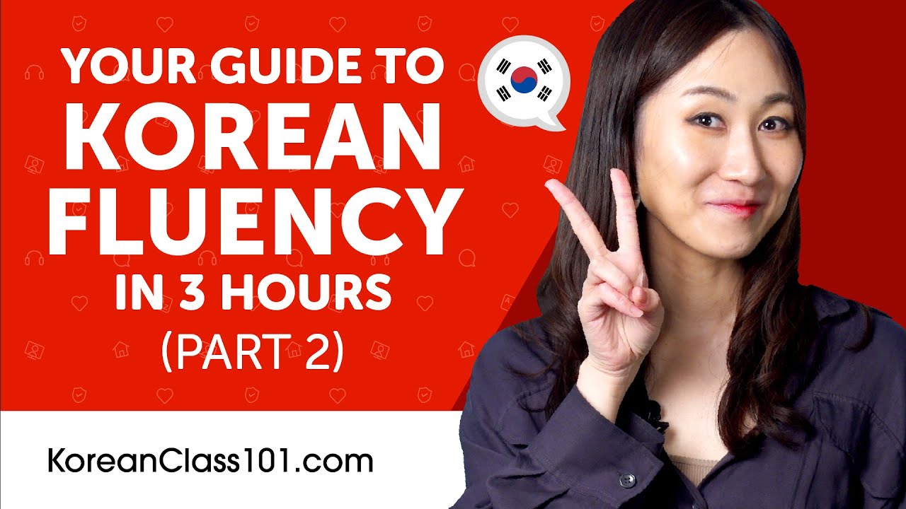The Ultimate Guide to Fluency in Korean Conversation with Practice and ...