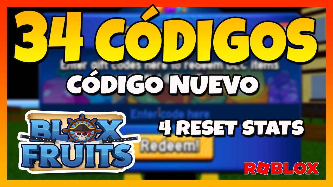 CÓDIGO NUEVO 34 CÓDIGOS de 🔥BLOX FRUITS 🔥 Roblox 2024 🔥 4 códigos de ...
