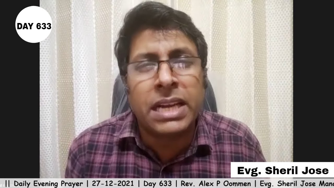 Daily Evening Prayer | 27-12-2021 | Day 633 | Rev. Alex P Oommen | Evg ...