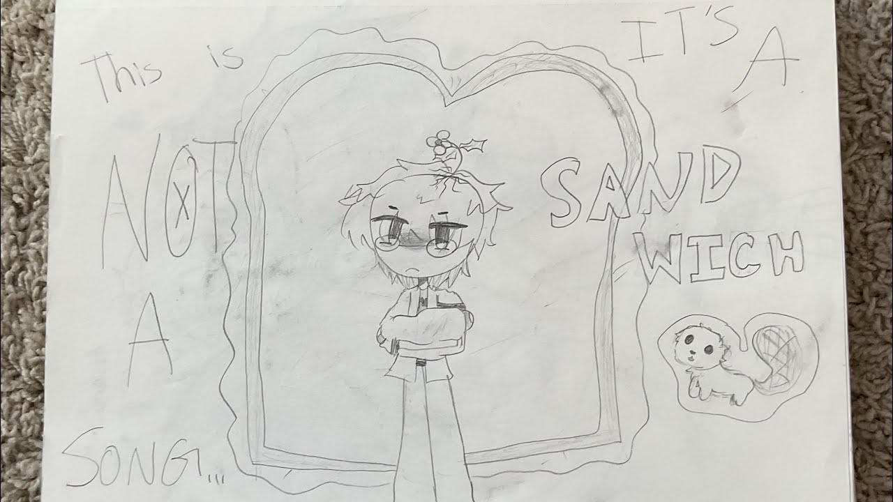 THIS IS NOT A SONG, ITS A SANDWICH ANIMATION MEME! (FT: Trash/Max ...