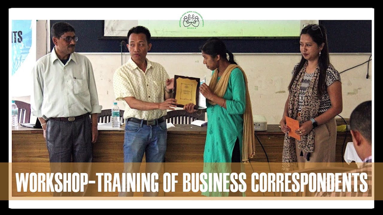Business Correspondent (BCs) Workshop cum Training | MSRLS & Meghalaya ...