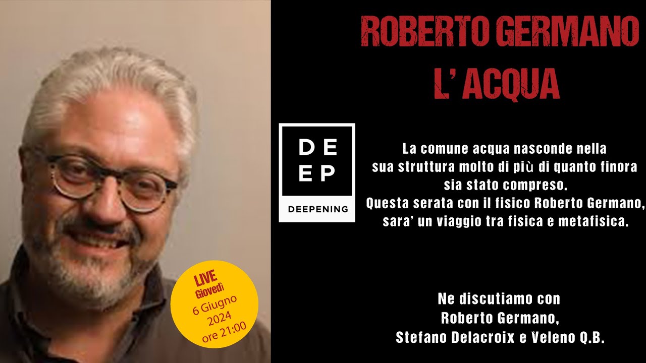 Roberto Germano: Fisica e metafisica dell' acqua - YouTube