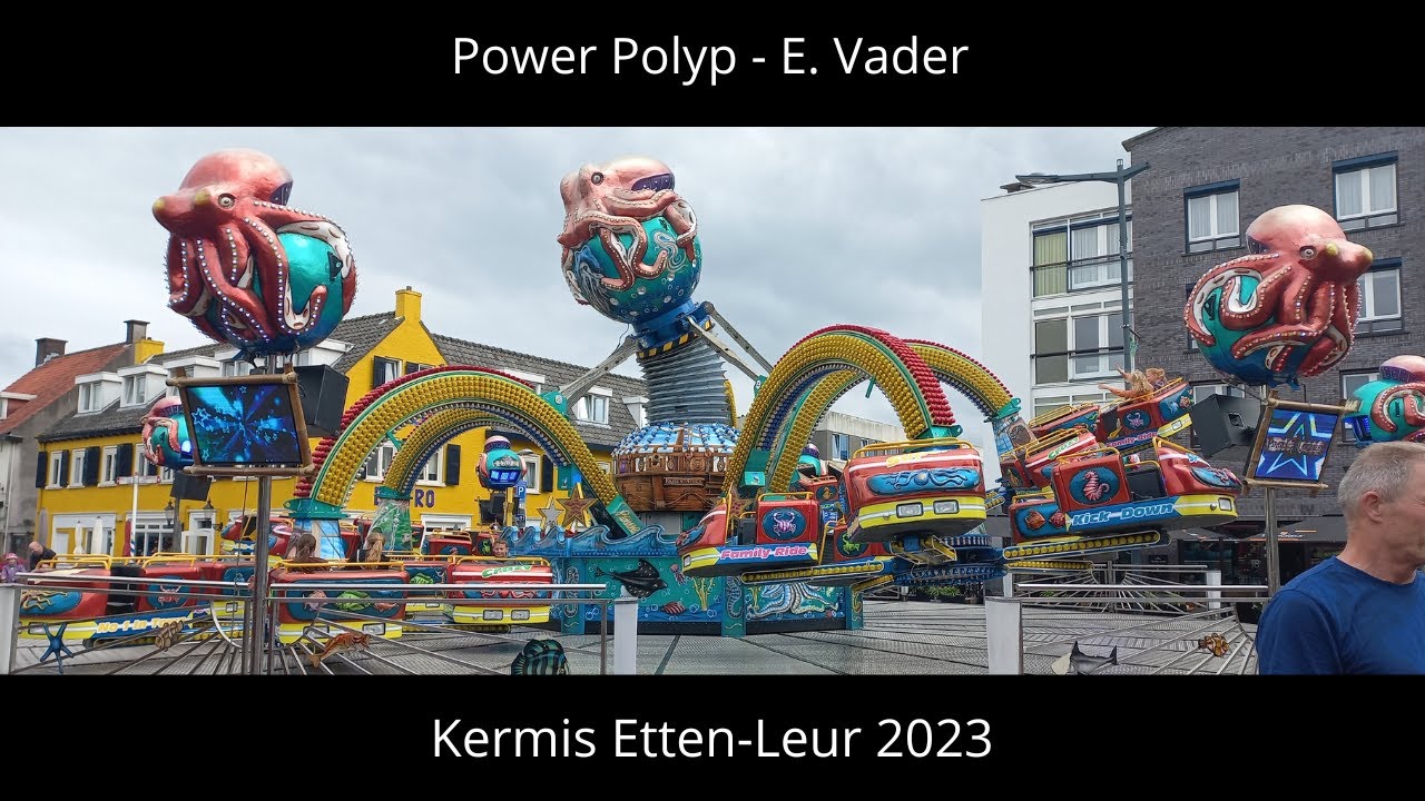 Power Polyp - E. Vader (Offride) Kermis Etten-Leur 2023 - YouTube