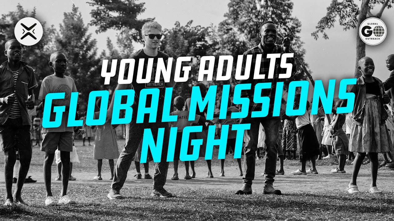 2025 Global Missions Night - YouTube