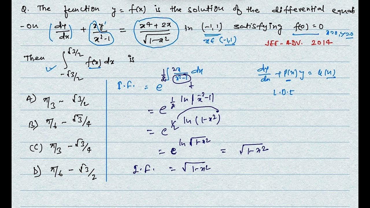 The function y=f(x) is the solution of the differential eqn dy/dx+xy/(x^2-1) = (x^4+2x)/sqrt(1-x ...