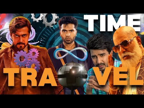 Top 5 Tamil Time Travel Movies You Must Watch! 🕰️🔥 (Ultimate Sci-Fi ...