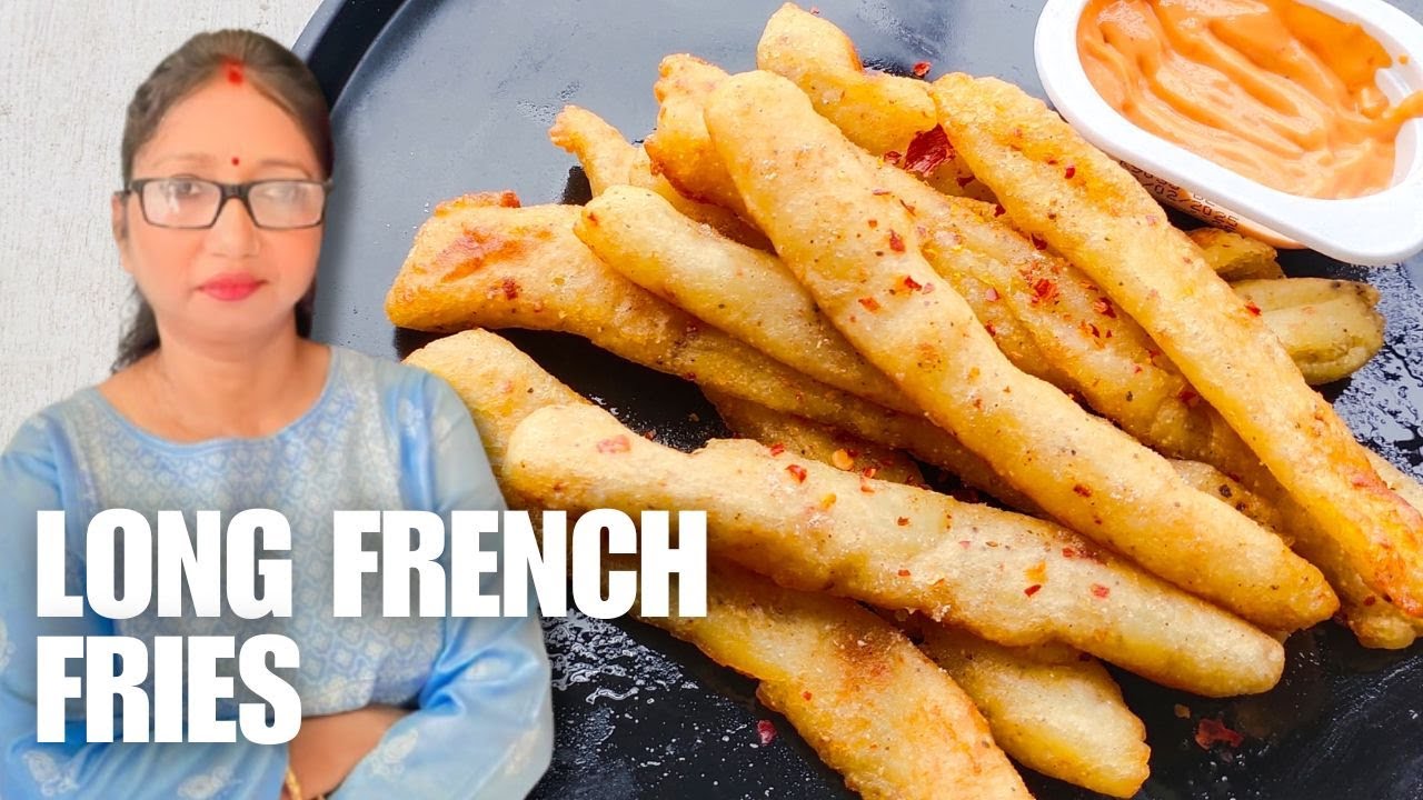Long French Fries | फ्रेंच फ्राइज | Crispy French Fries At Home ...