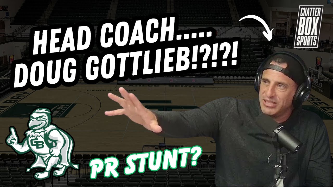 Doug Gottlieb Hired as Head Coach at Green Bay? PR Stunt of the Year ...