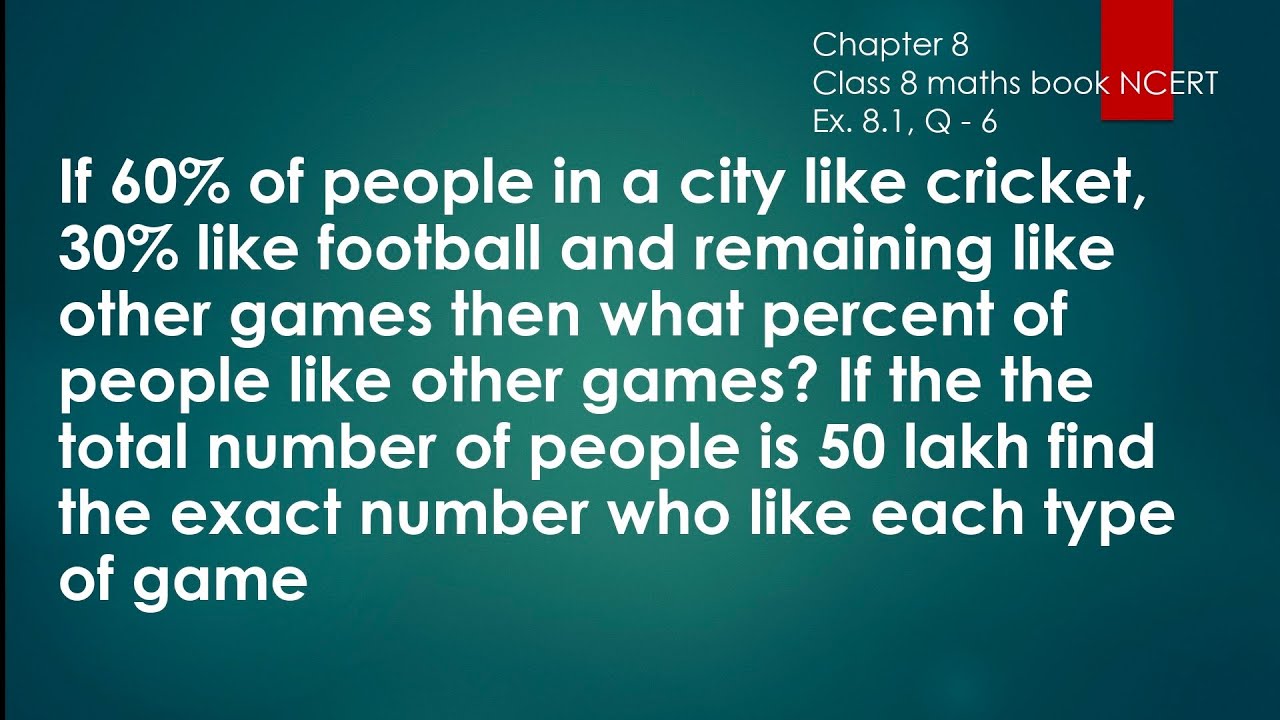 Out Of 50 Lakh Like 60 Cricket 30 football Remaining Other Find Number