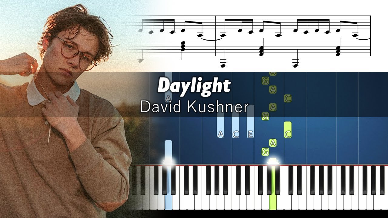 David Kushner Daylight Piano Tutorial With Sheet Music YouTube