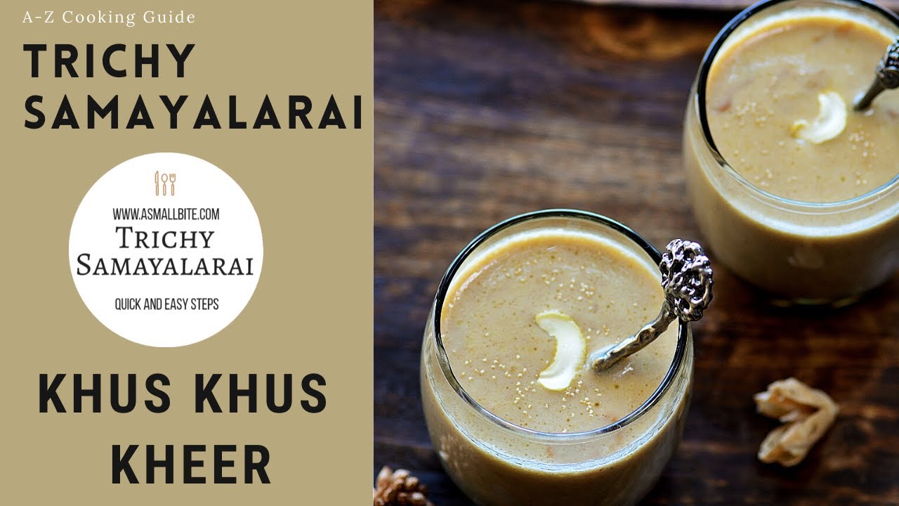 Gasagase Payasa / Poppy Seeds Kheer / Khus Khus Payasam - YouTube