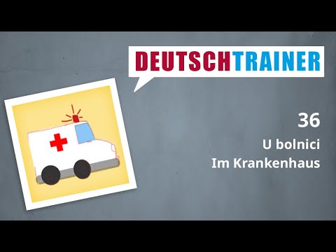 Njemački za početnike (A1/A2) | Deutschtrainer: U bolnici