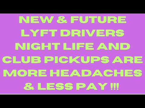 NEW & FUTURE LYFT DRIVERS NIGHT LIFE MORE HEADACHES & LESS PAY!!! - YouTube