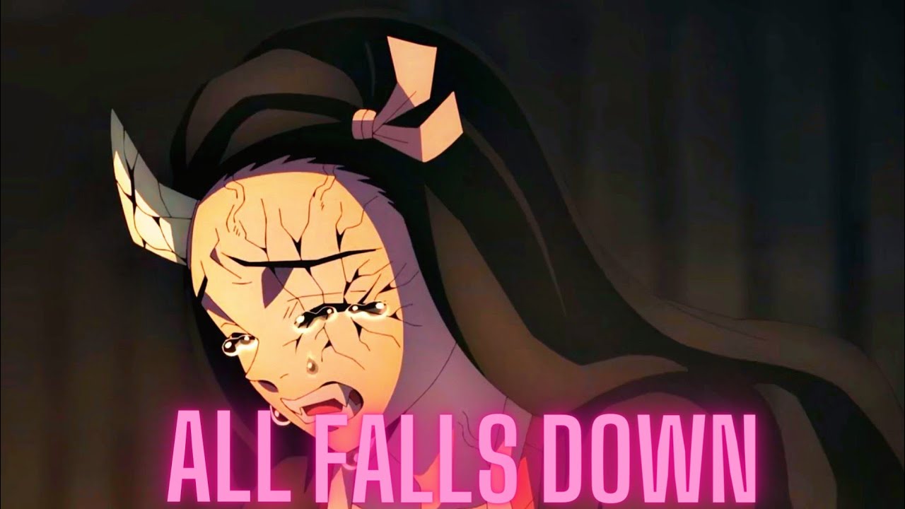 Nezuko Sad「Demon Slayer」AMV/ Edit - (All falls down) - YouTube