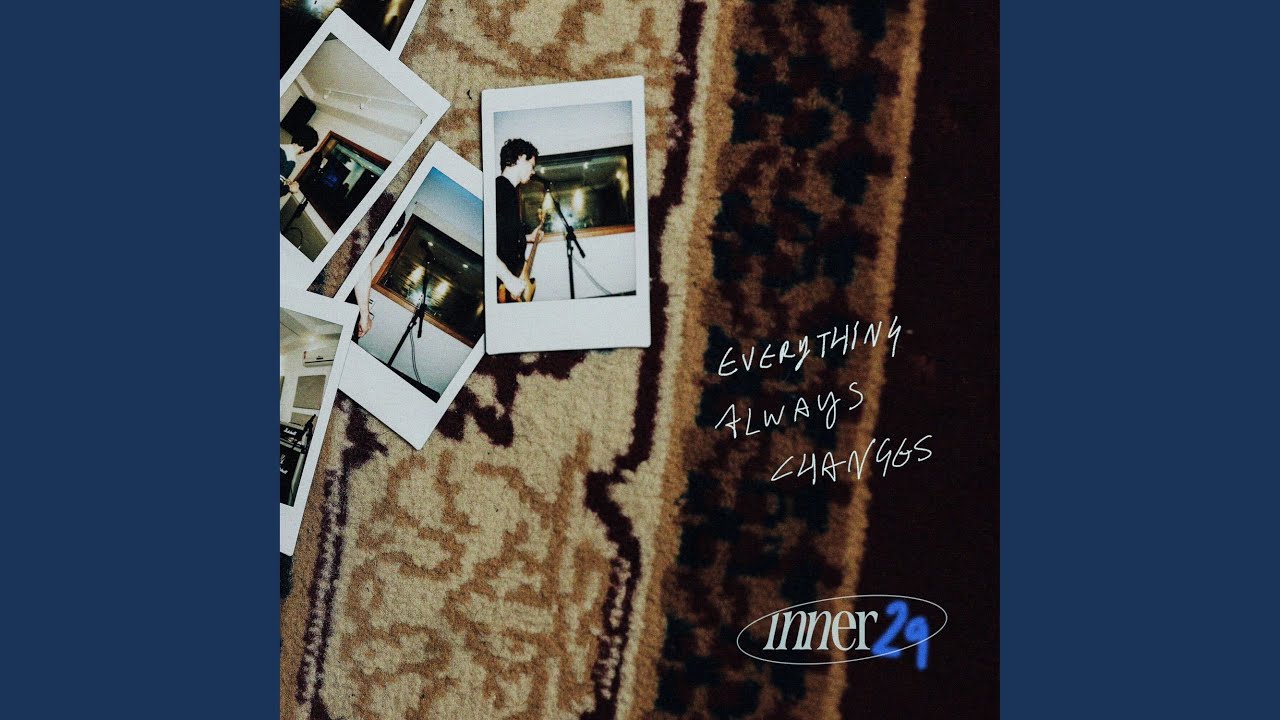 Everything Always Changes - YouTube