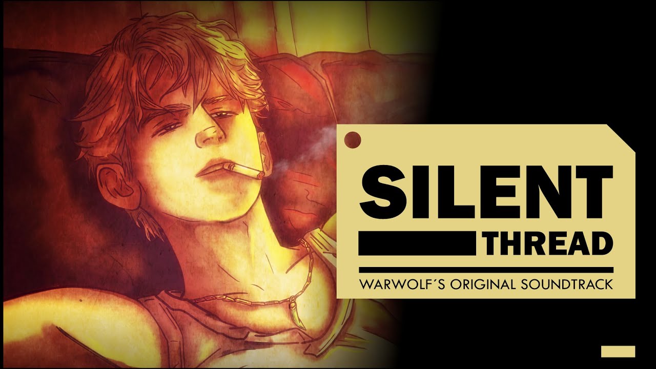 SILENT THREADS – Warwolf Official Soundtrack 💔 - YouTube