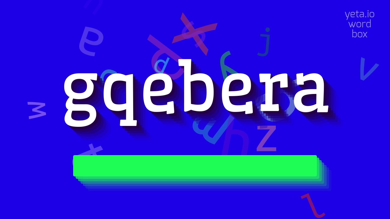 How to say "gqebera"! (High Quality Voices) - YouTube