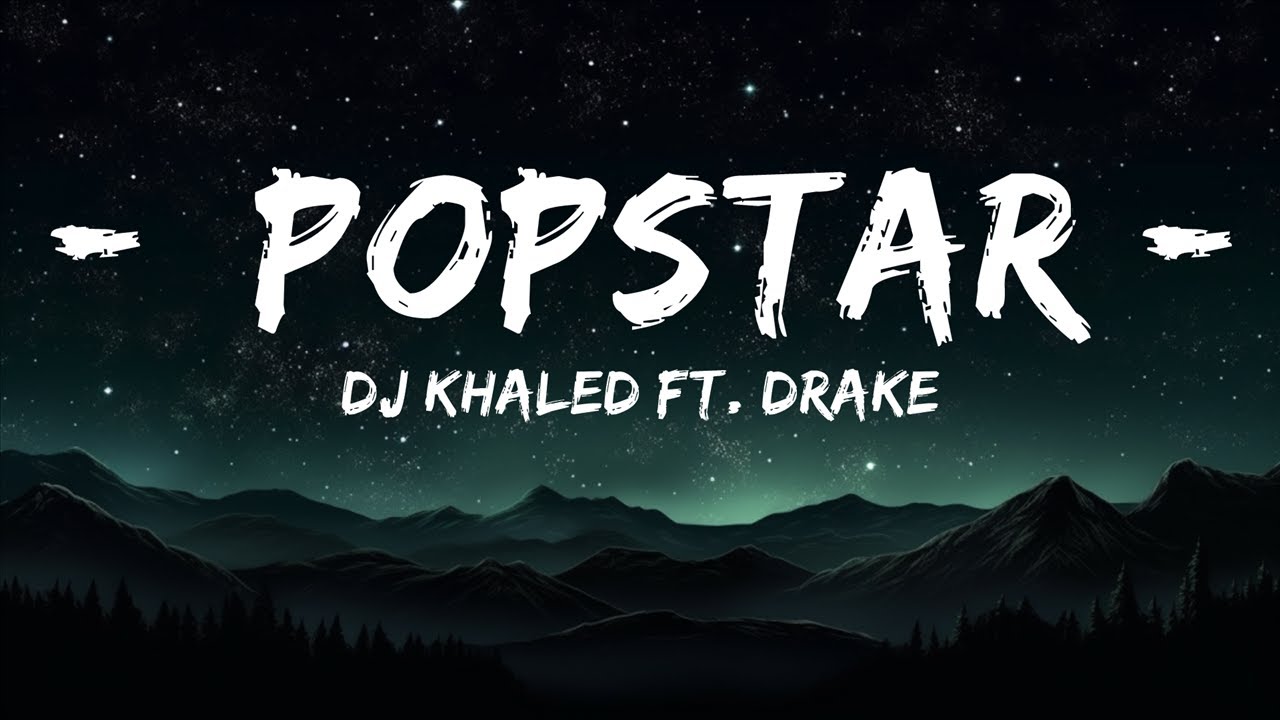 DJ Khaled ft. Drake - POPSTAR (Lyrics) | 15min - YouTube