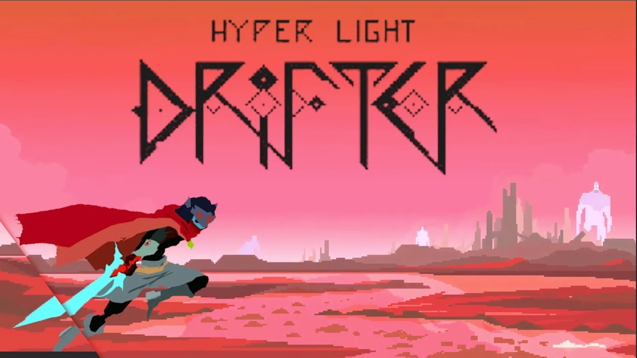 "Игровой Вече" Hyper Light Drifter/"Game Party" Hyper Light Drifters ...