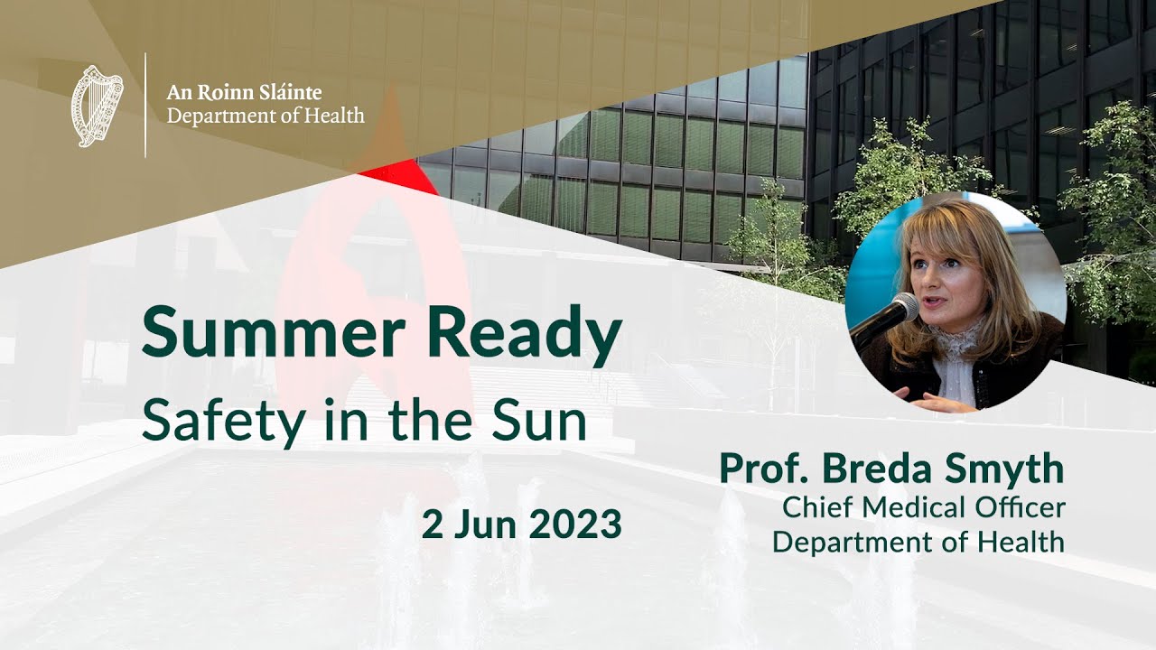 Summer Ready | Safety in the Sun | CMO Breda Smyth - YouTube