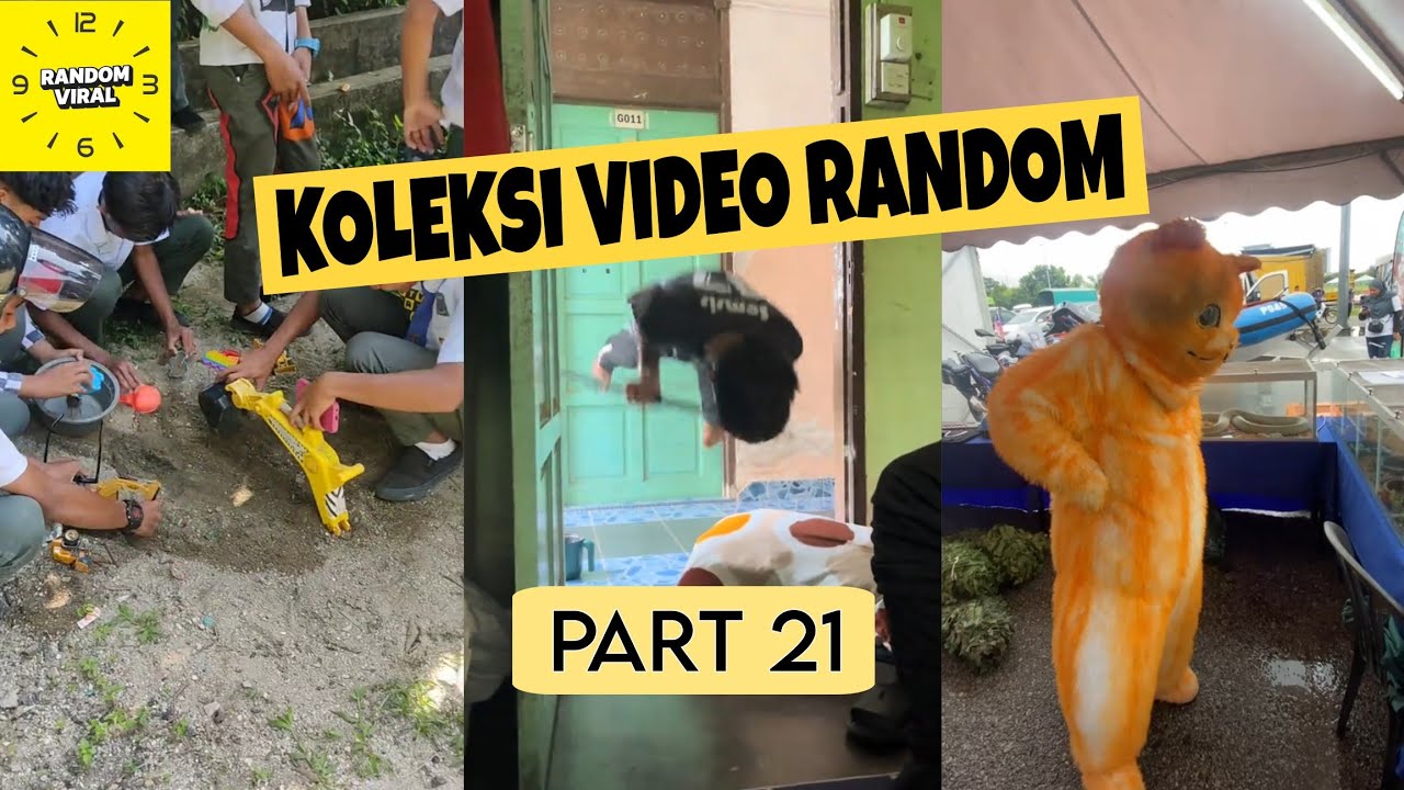 KOLEKSI VIDEO RANDOM PART 21 - YouTube