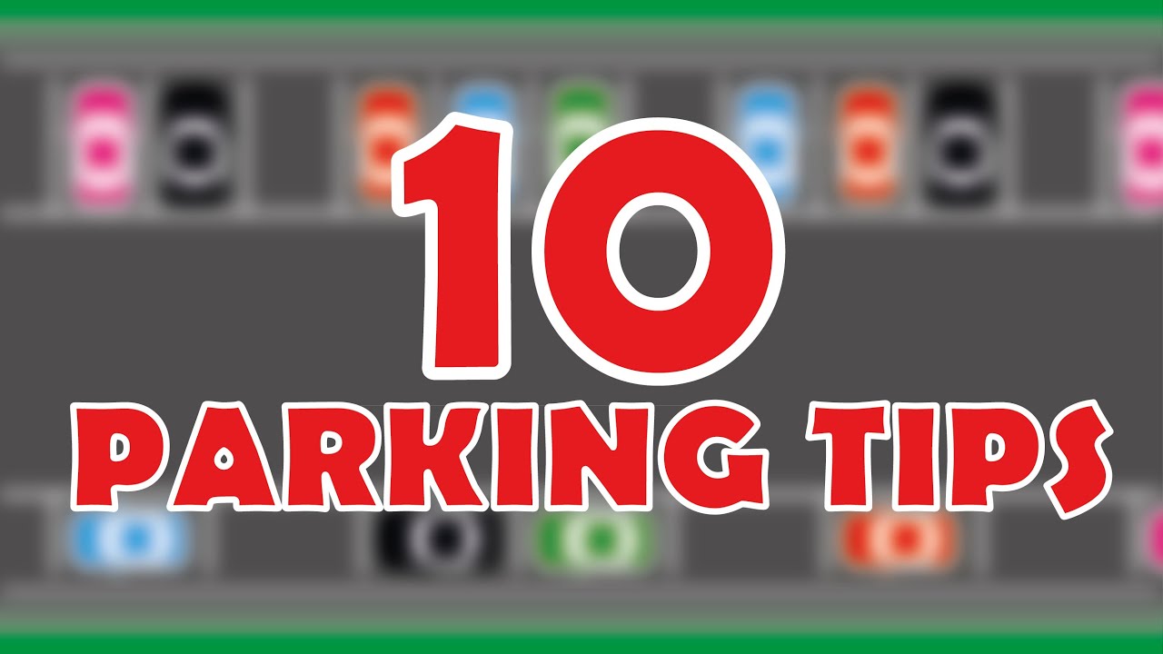 Parking Made Easy: 10 Tips for Beginners - YouTube