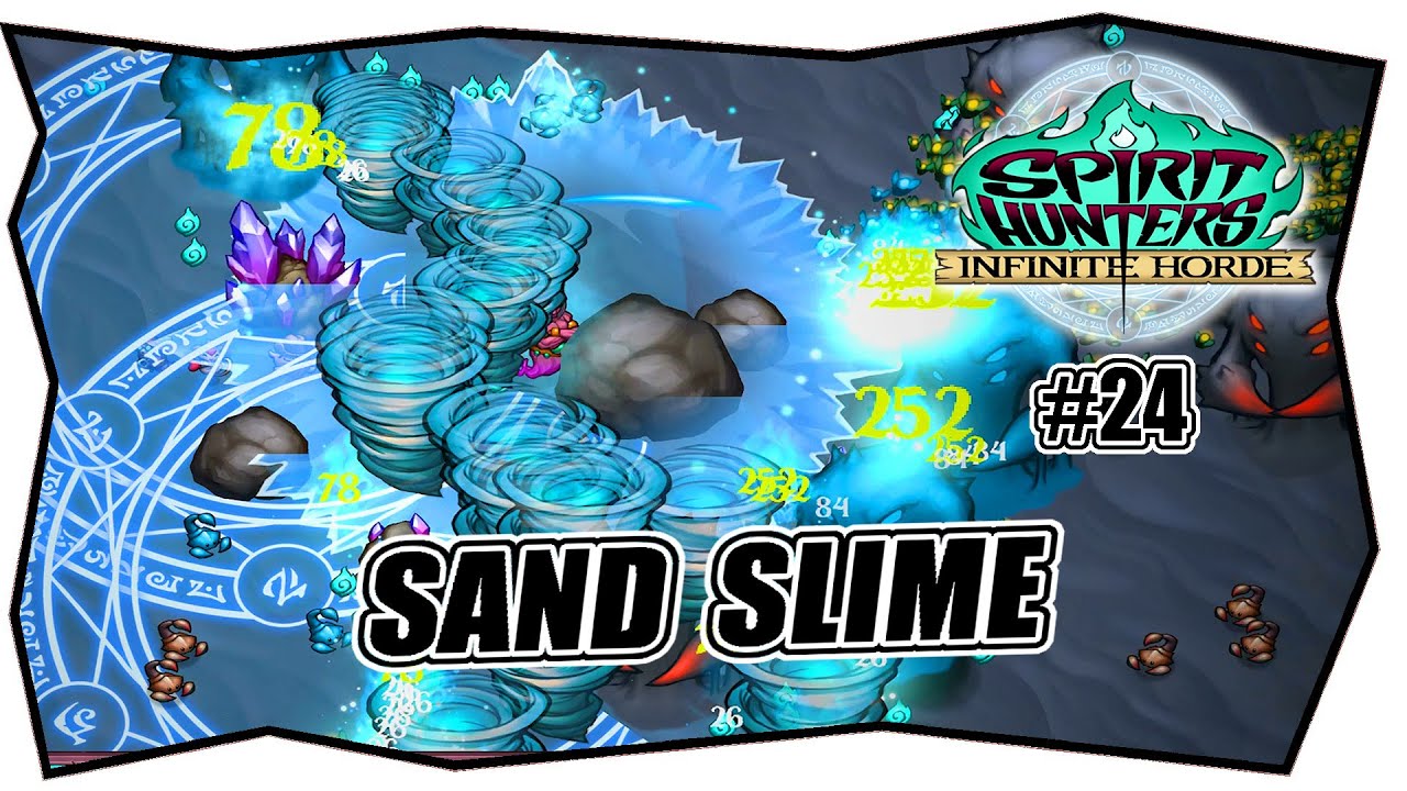 SPIRIT HUNTERS INFINITE HORDE #24 SAND SLIME ★ Zwielicht Oase challenge ...