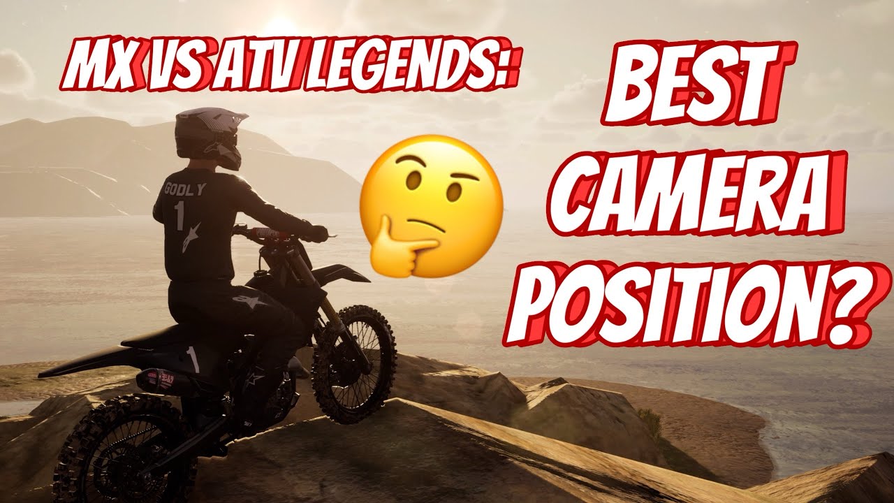 Best Camera Position Mx vs Atv Legends - YouTube