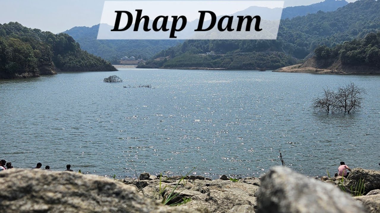 Dhap Dam || Best Hike Area || One Of The Best Place To Visit Near ...