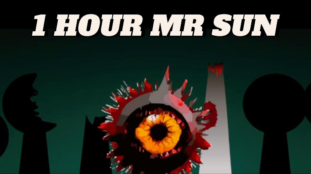 Sprunki Mr Sun Phase 7 Sound 1 hour | Horror Mod Full Video - YouTube