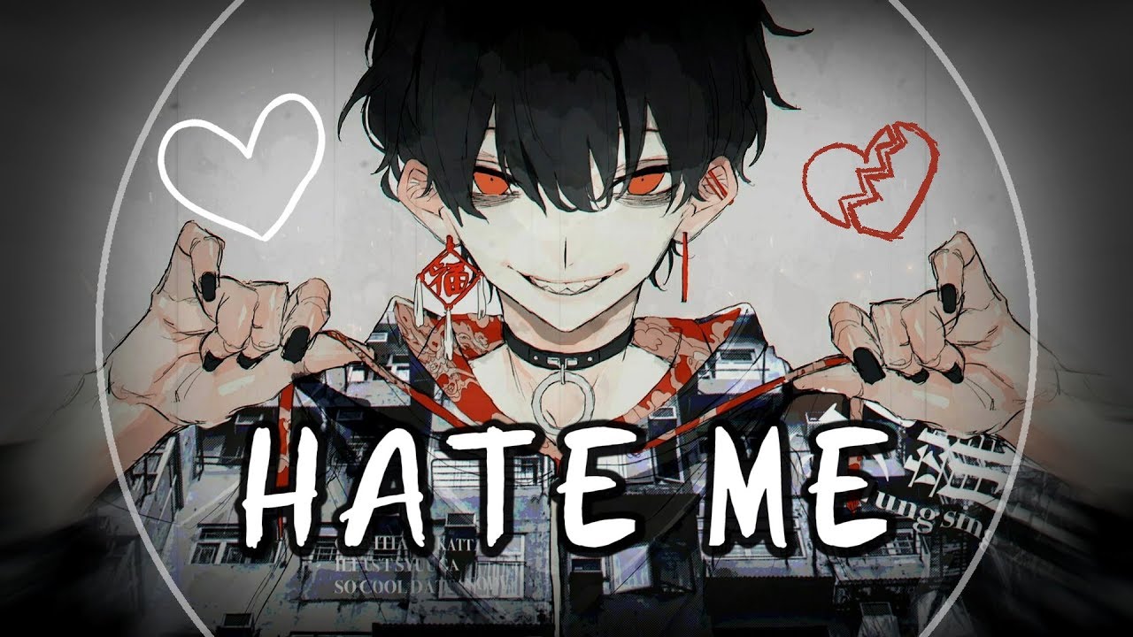 【Nightcore】→ Hate Me ♪ (Nico Collins) LYRICS ︎ - YouTube