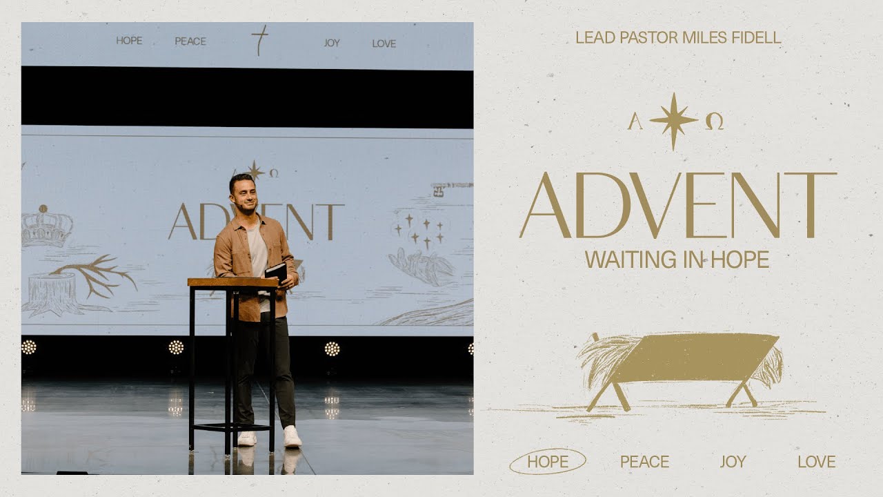 Advent: Waiting in Hope – Miles Fidell - YouTube