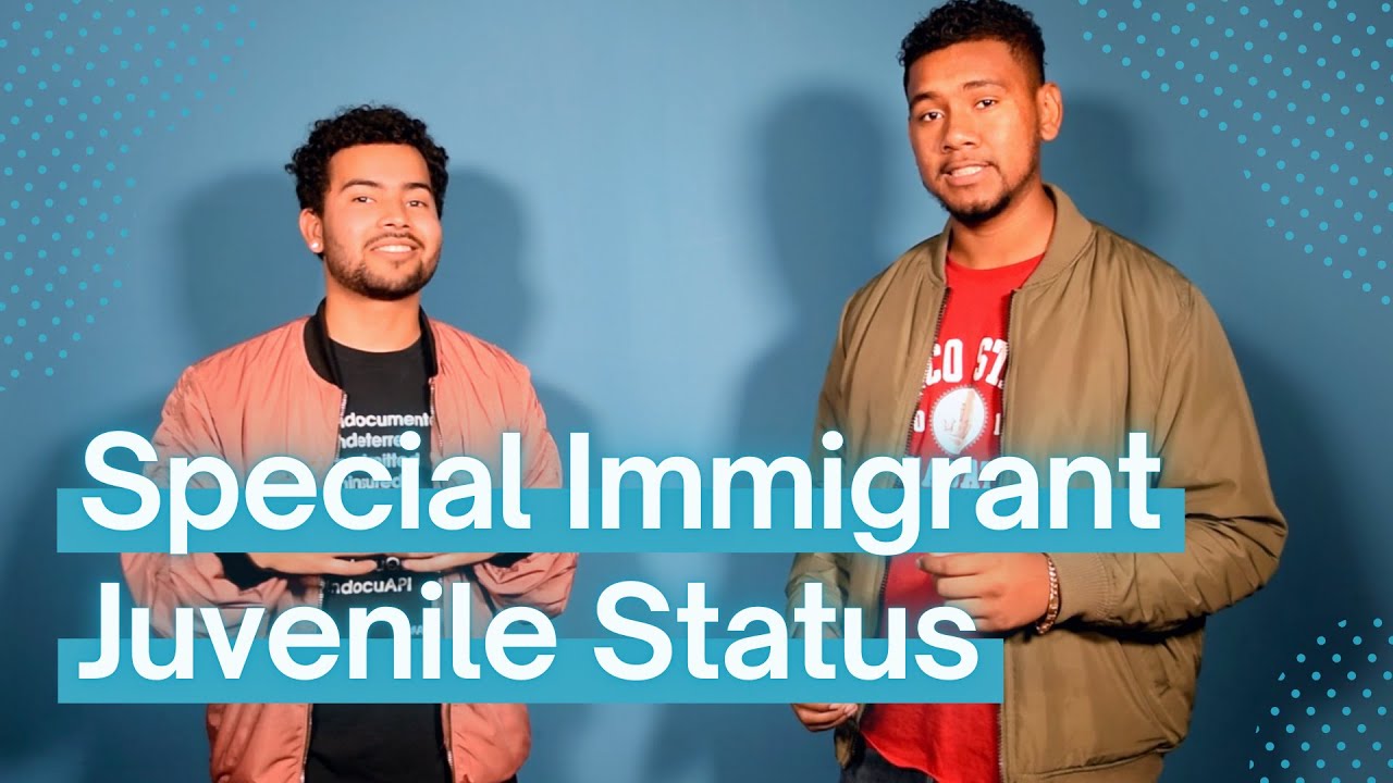 #SIJS Special Immigrant Juvenile Status Explained - YouTube