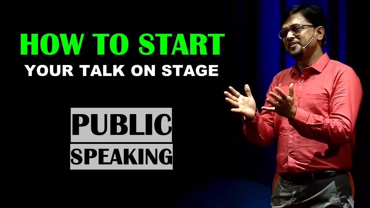 HOW TO START YOUR TALK ON STAGE ? - SUBHASH KARTIK - YouTube