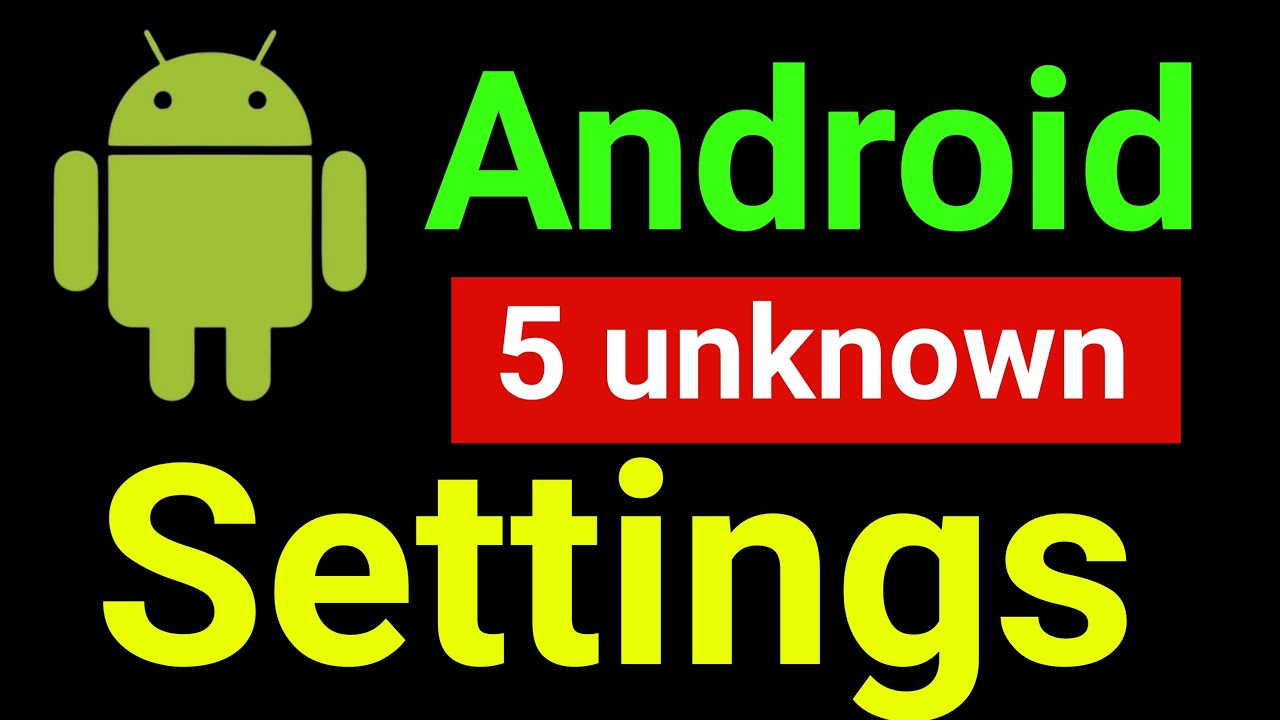 Android 5 unknown settings you must try - YouTube