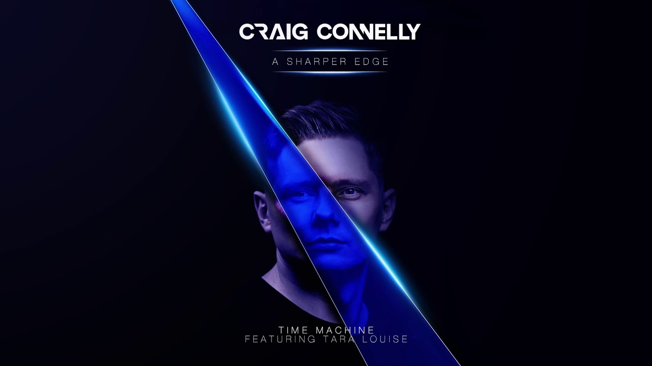 Craig Connelly feat. Tara Louise - Time Machine - YouTube