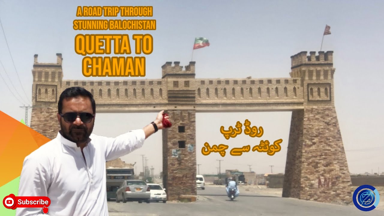 Quetta to Chaman | A Road Trip Through Stunning Balochistan With ...