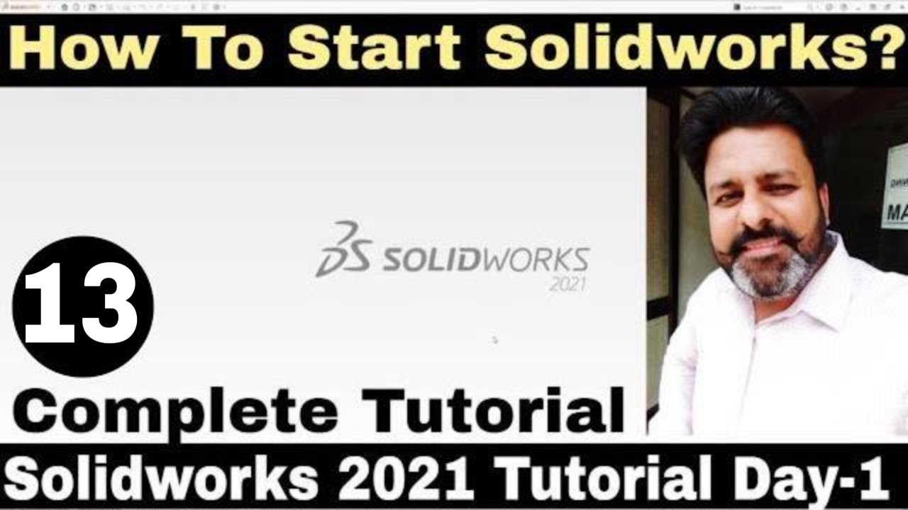 Solidworks 2021 day-1 Part 1| How to Start Solidworks 2021 tutorial for ...