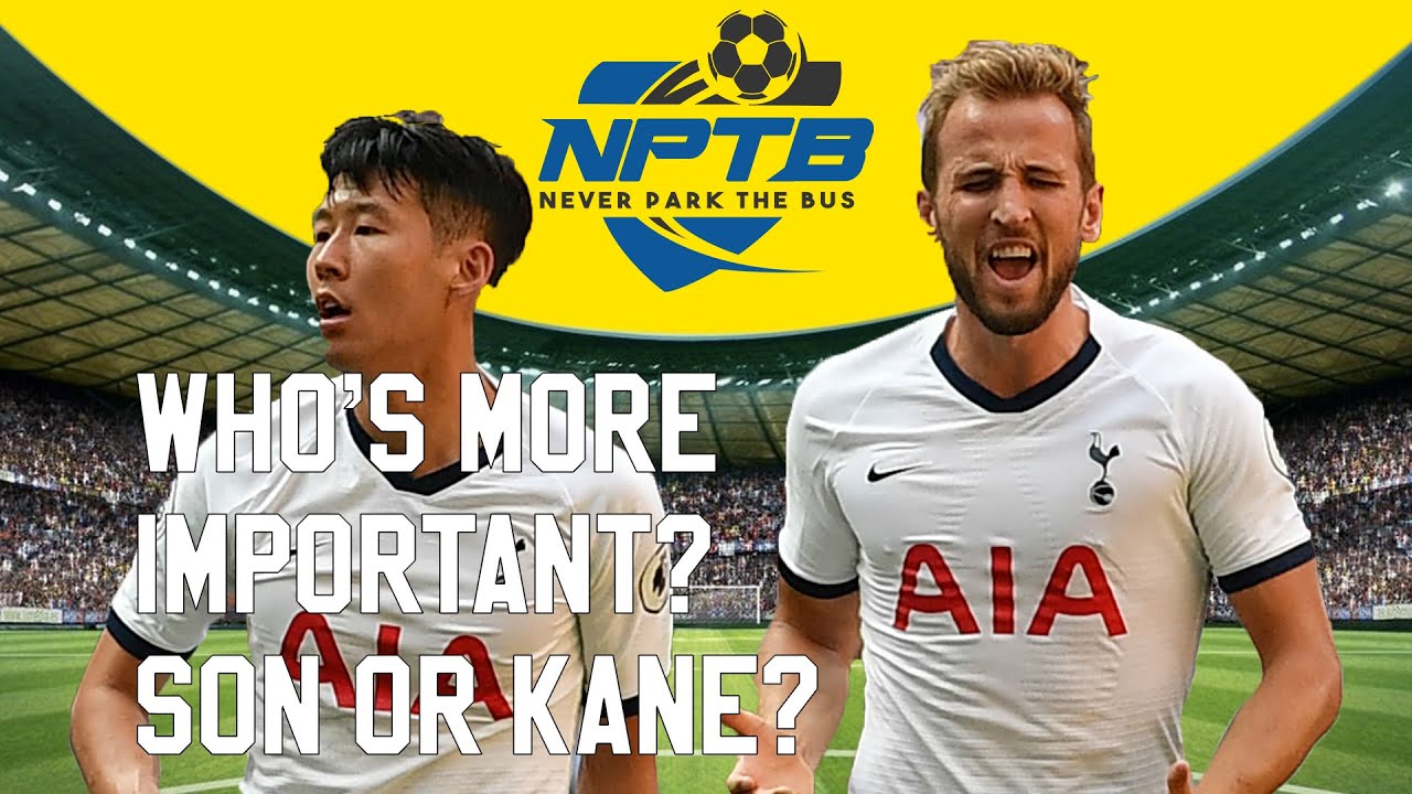 WHO'S MORE IMPORTANT FOR SPURS? | Never Park The Bus - YouTube