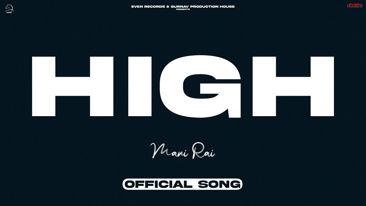 High : Mani Rai ( Nasha Patta ) Audio | New Punjabi Songs 2023 | Latest ...