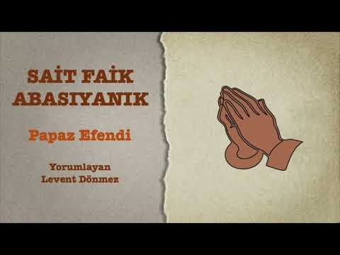 Sait Faik - Papaz Efendi