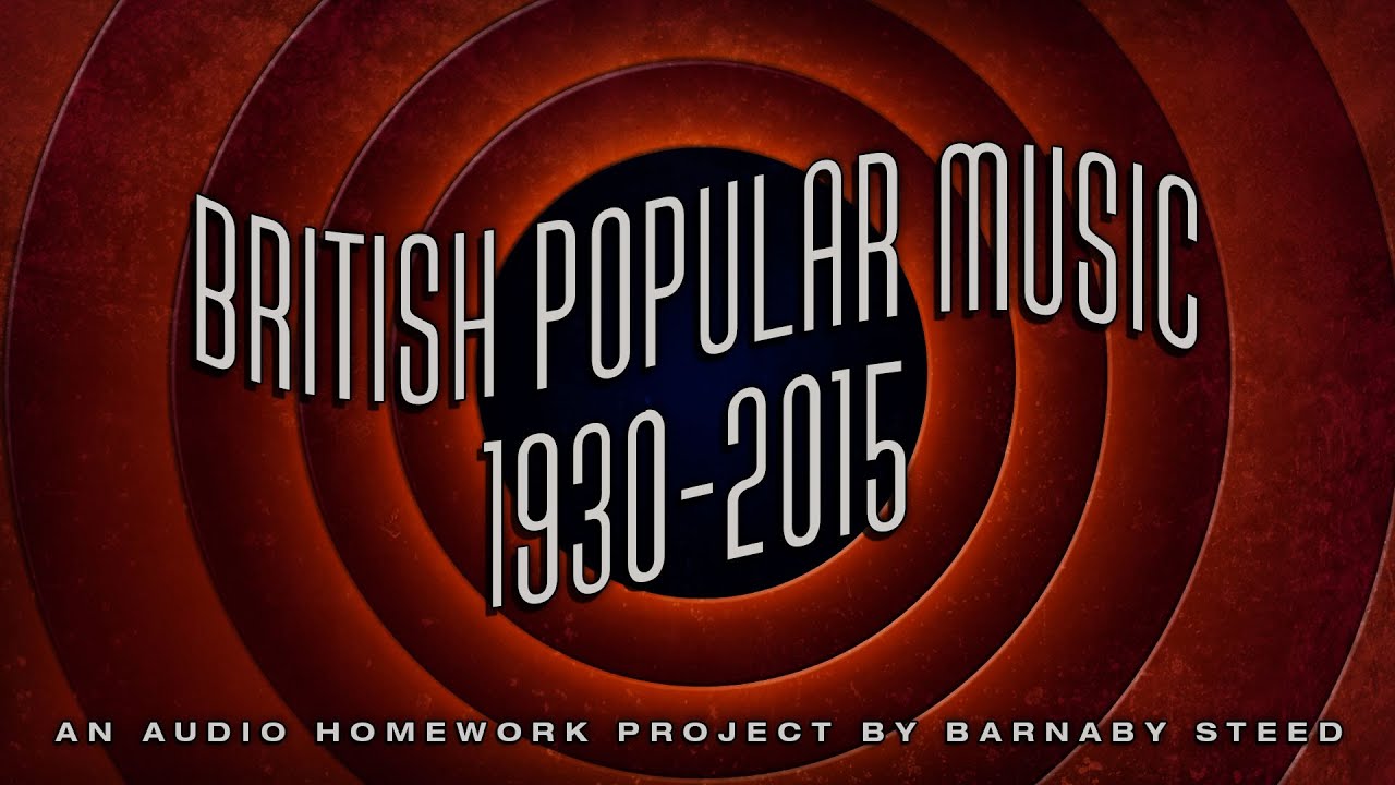 British Popular Music: 1930–2015 - YouTube