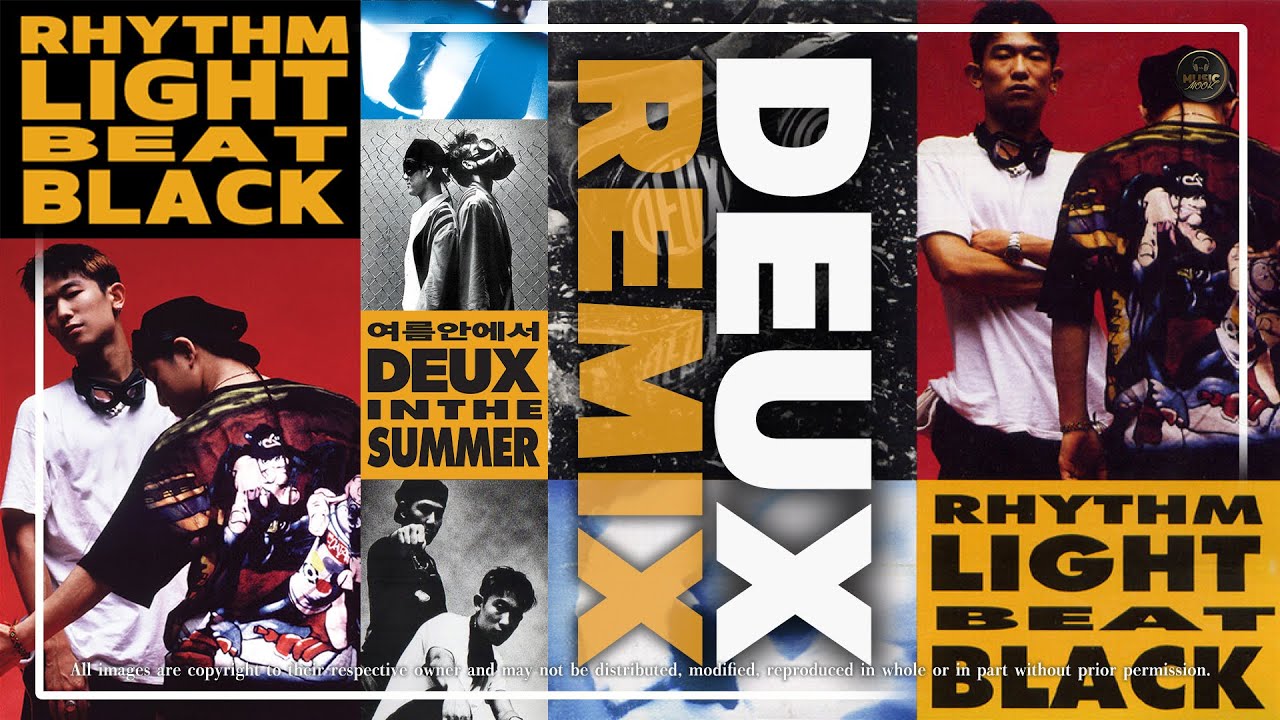 [𝙁𝙐𝙇𝙇 𝘼𝙇𝘽𝙐𝙈] DEUX (듀스) : Rhythm Light Beat Black - 여름안에서 (1994) - YouTube