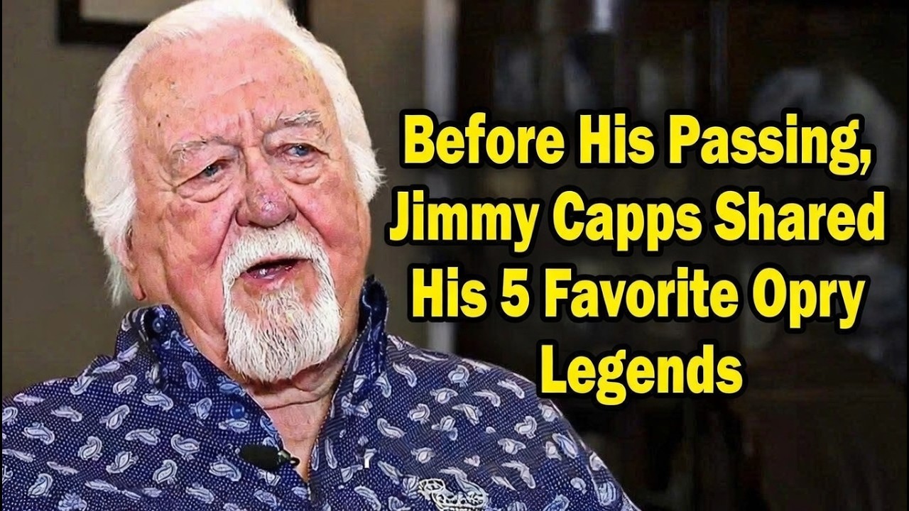 Before His Passing, Jimmy Capps Shared His 5 Favorite Opry Legends ...
