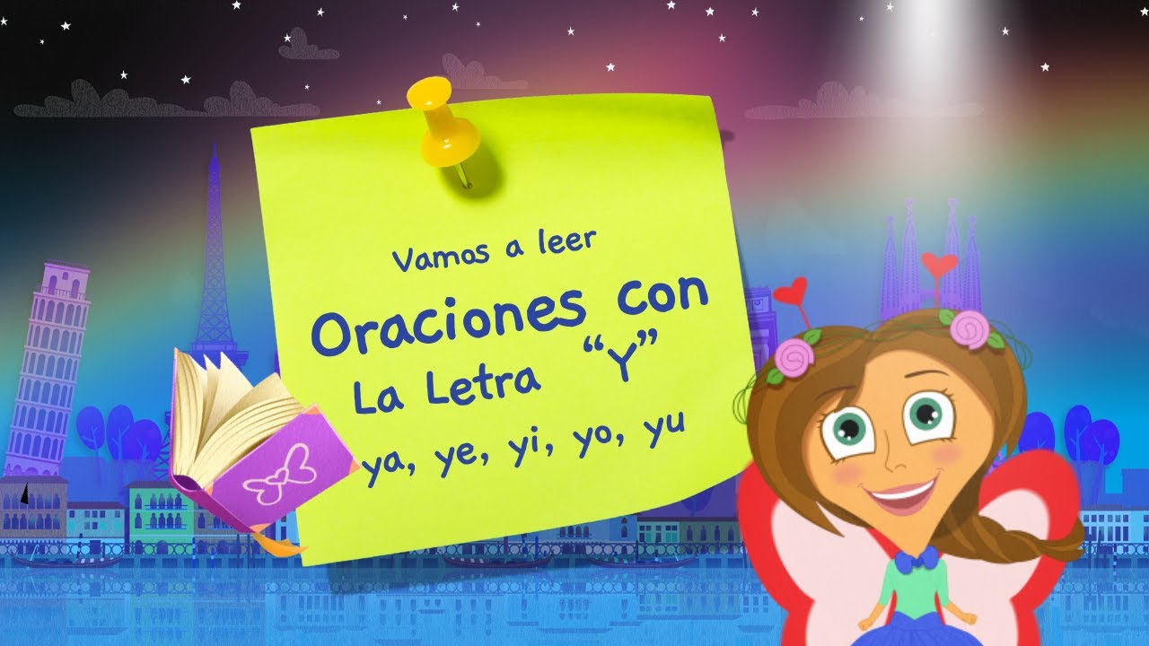 Oraciones con la letra "Y" lee y practica ya, ye, yi, yo, yu |Video ...