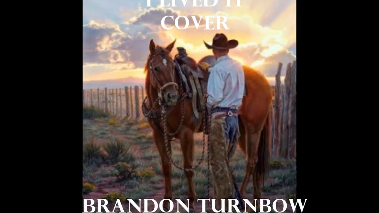 I lived it (Cover) Brandon Turnbow - YouTube