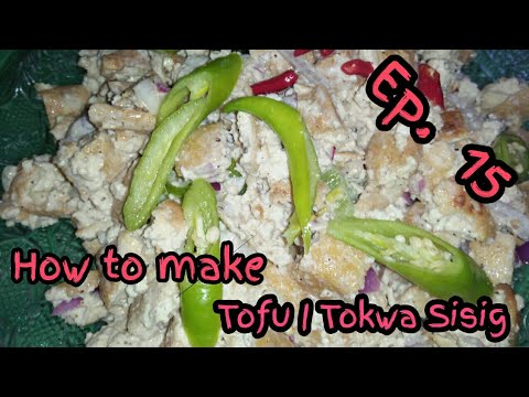 How to make Tofu | Tokwa Sisig | Easy and affordable recipe | Healthy ...