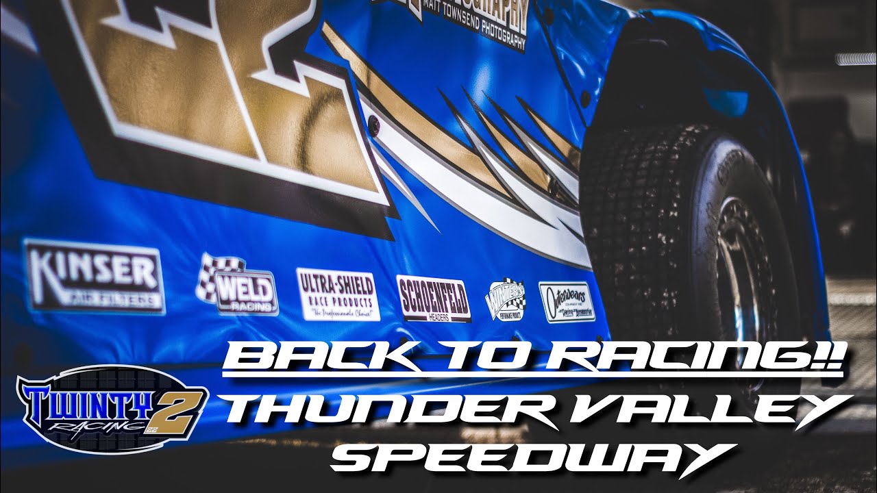 Thunder Valley Speedway! Finally Back Racing! - YouTube