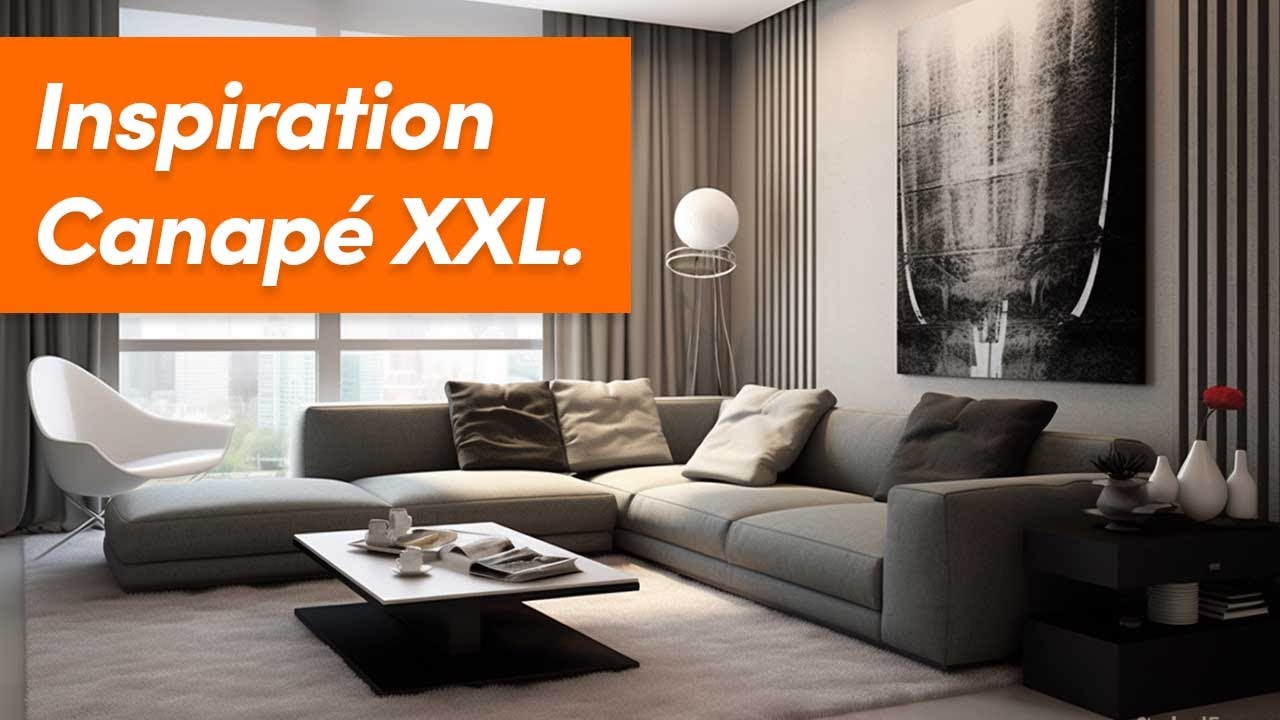 Canapés XXL : 20 Idées de Salons avec un Grand Canapé - YouTube