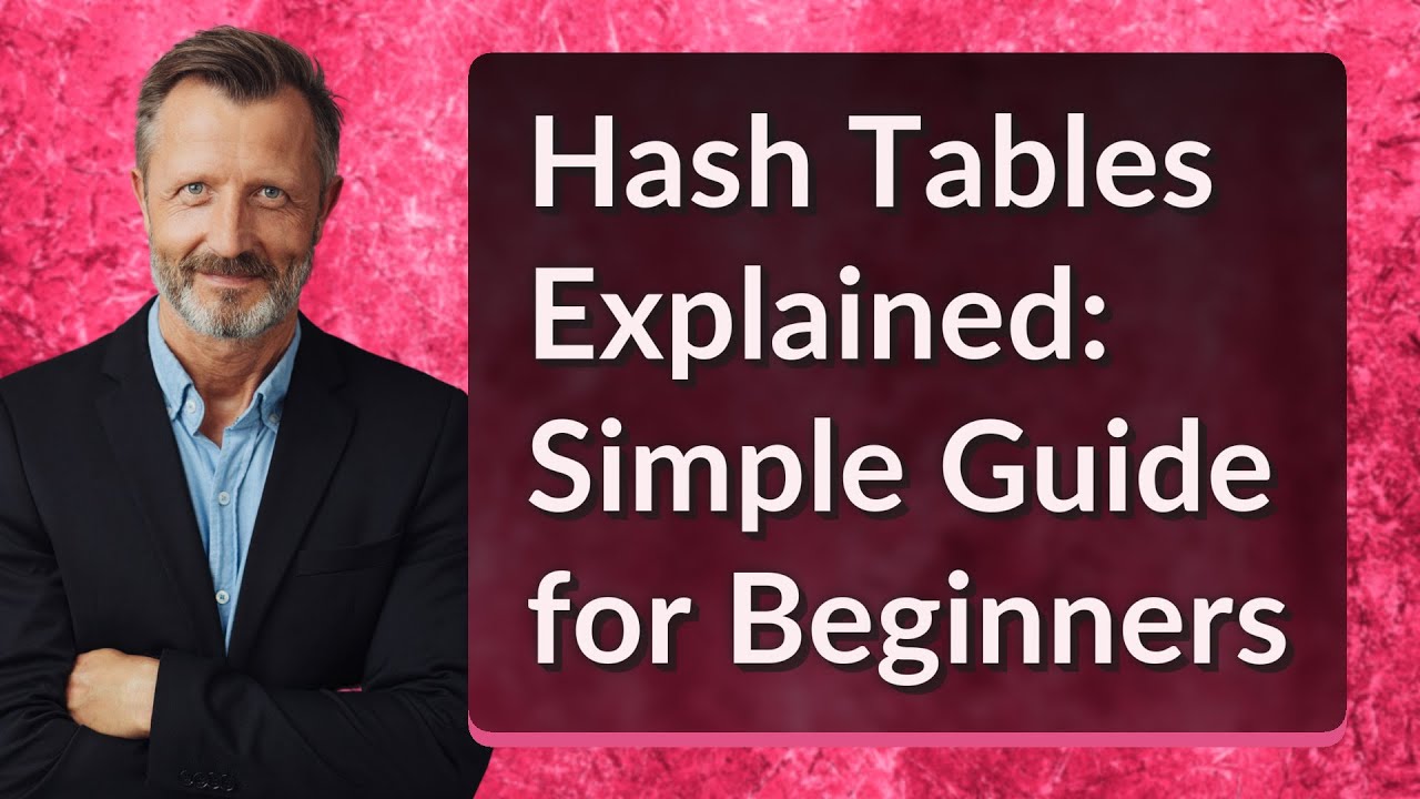 Hash Tables Explained: Simple Guide for Beginners - YouTube